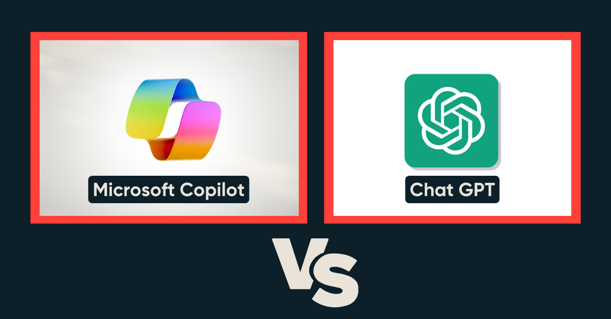 ChatGPT Vs Microsoft Copilot: Which AI Assistant Comes Out on Top?
